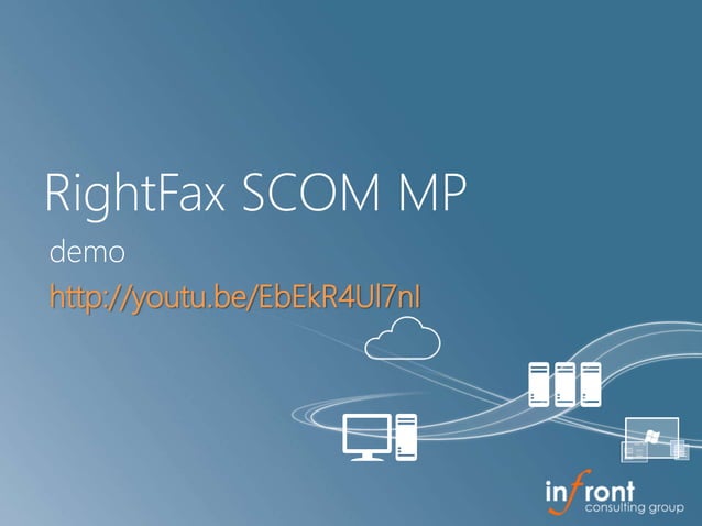 RightFax SCOM Management Pack | PPTX