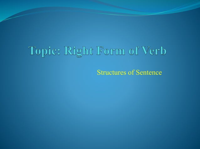 Right form of verb | PPTX