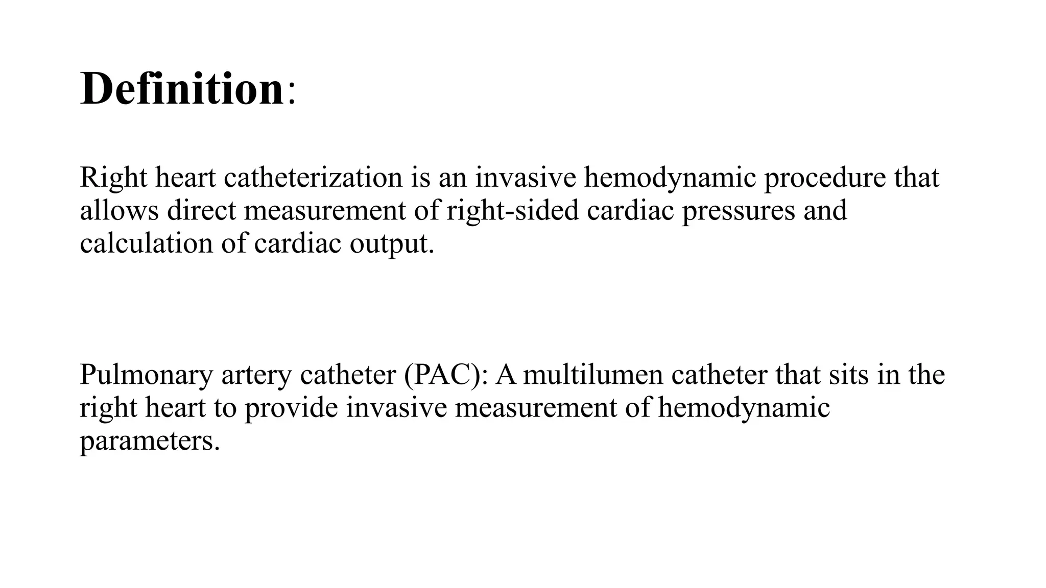 RIGHT HEART CATHETERIZATION (RHC) STUDY.pptx