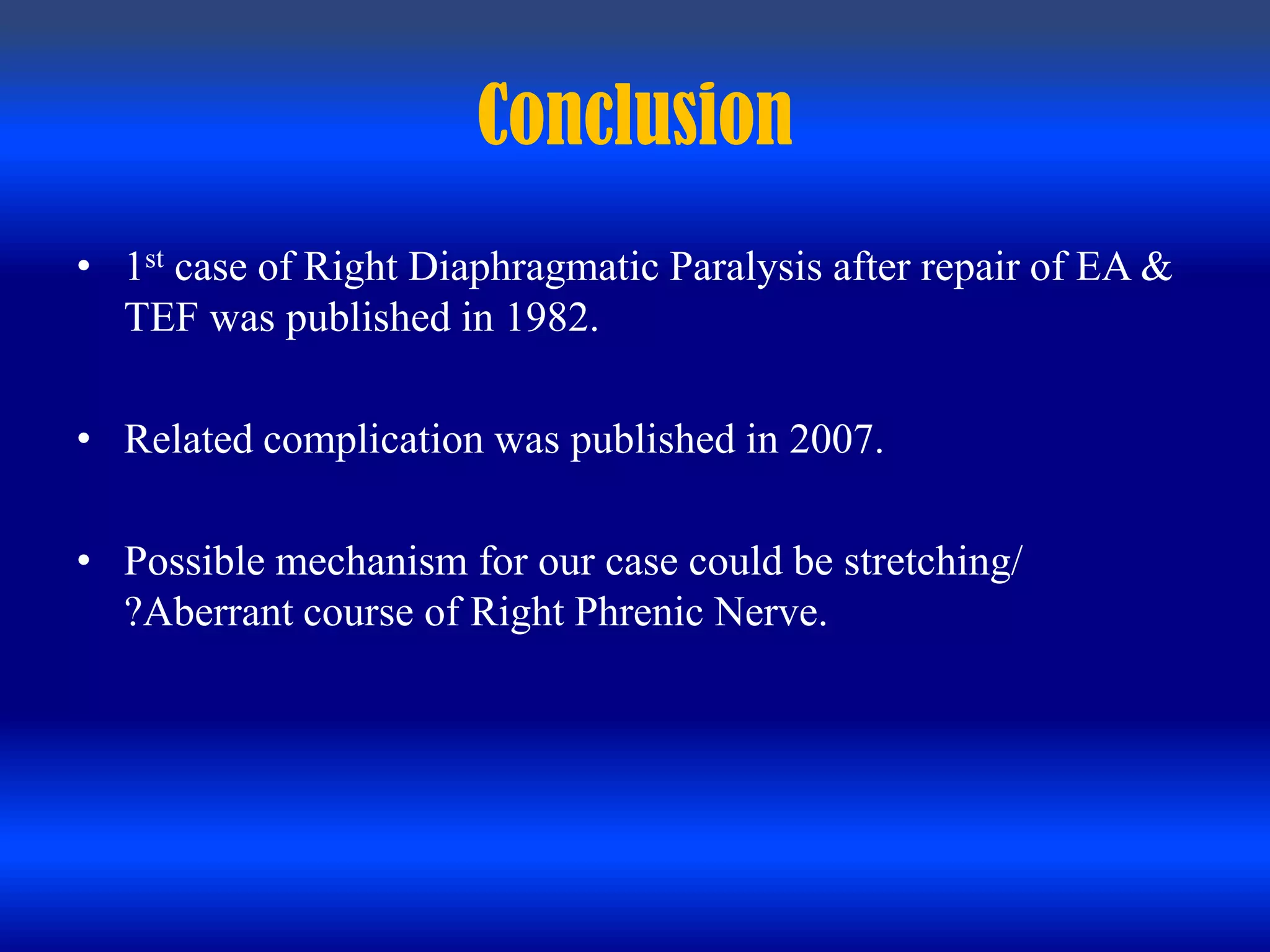 Right hemidiaphragm paralysis after EA & TEF repair. | PDF