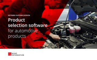 Automotive products selection software - Right Information | PPT