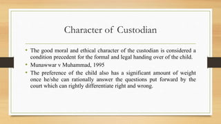 Child Custody & Guardianship, Right to Hizanat | PPTX