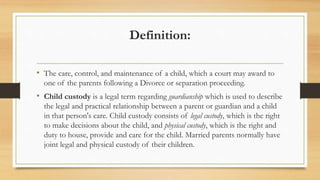 Child Custody & Guardianship, Right to Hizanat | PPTX | Adoption and ...