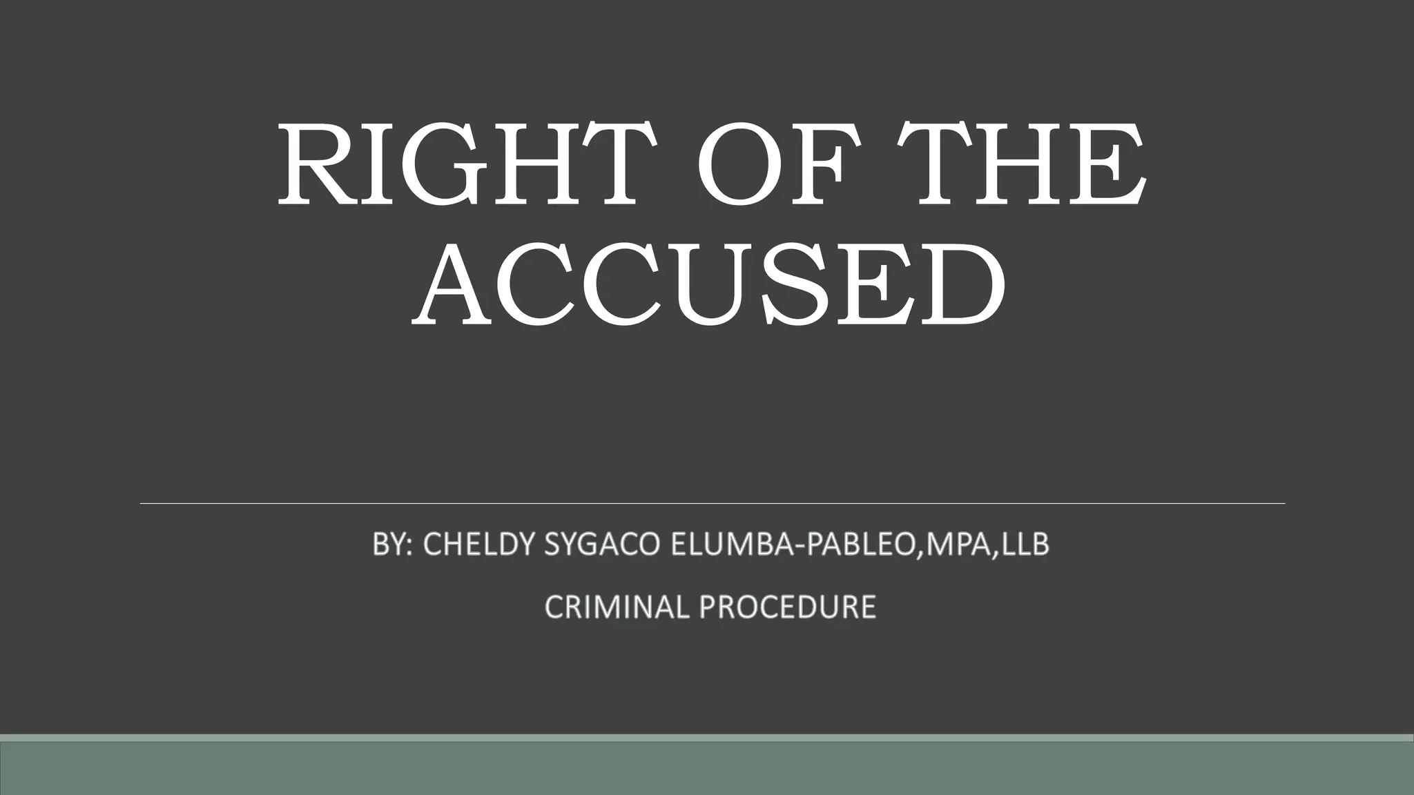 Right of the accused | PPTX