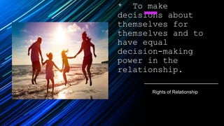 rights of relationship - personality development | PPTX