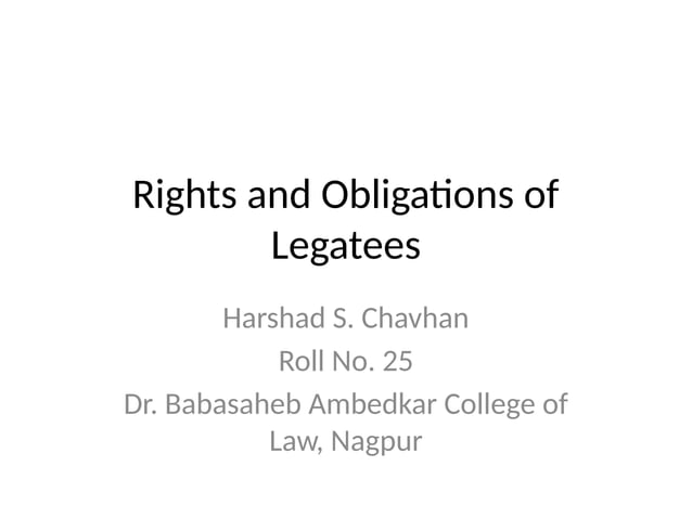 Rights_and_Obligations_of_Legatees.pptxpresentation in rights and ...