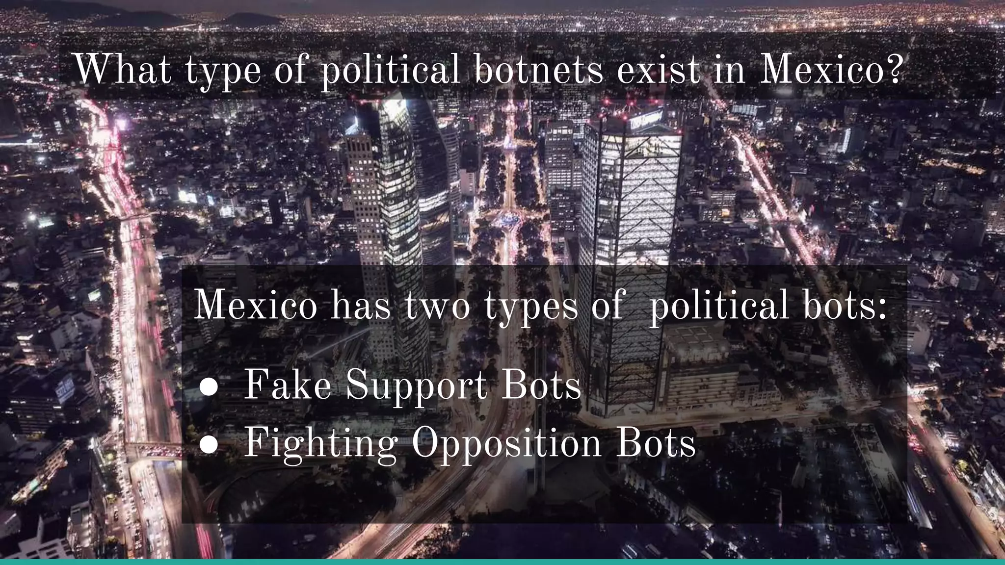 Understanding Political Manipulation and Botnets - RightsCon | PPT