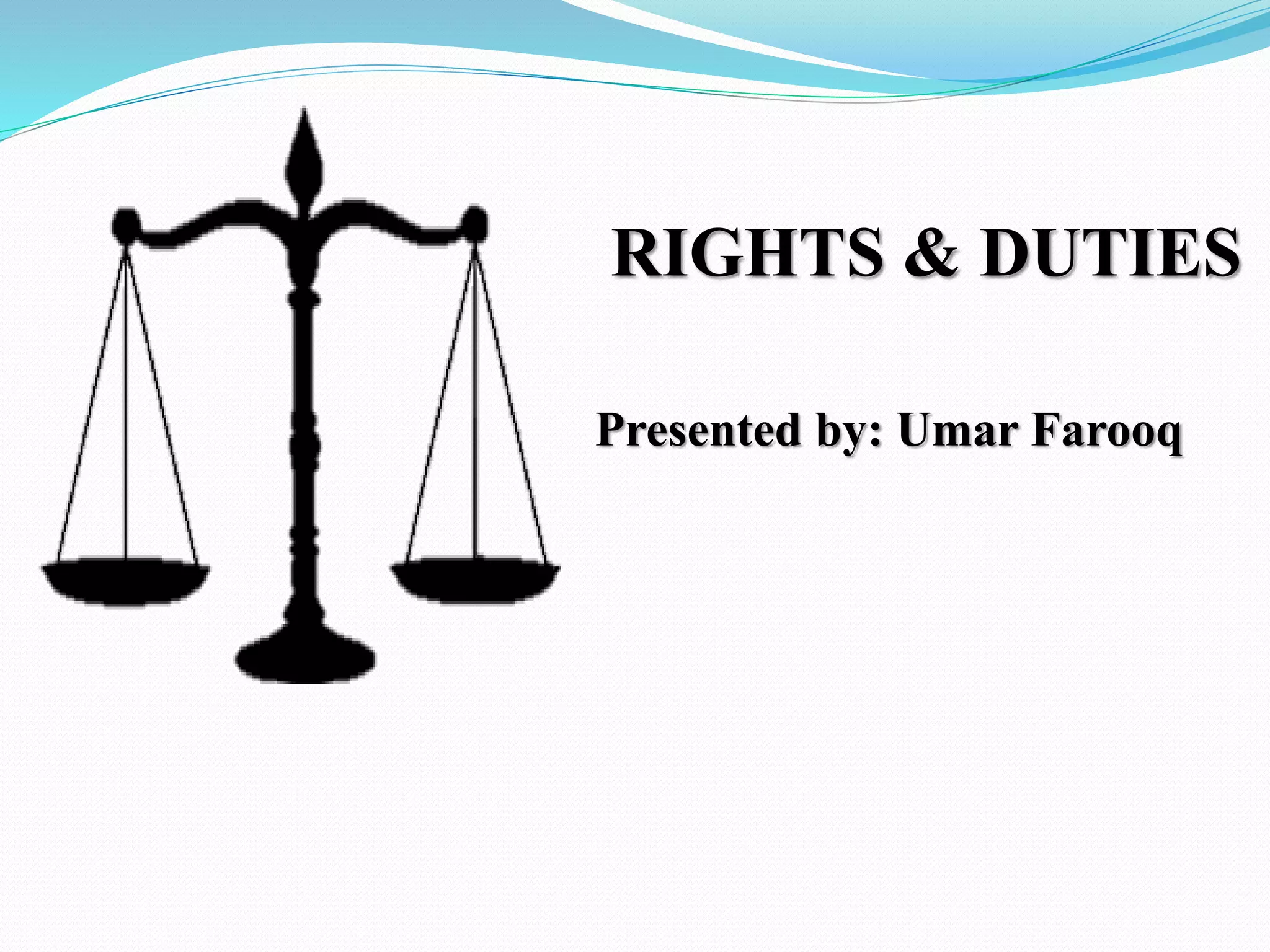 Rights and Duties, Law | PPTX