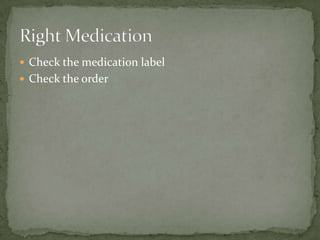 Rights of medication administration | PPTX