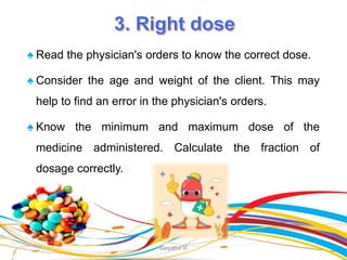 RIGHTS OF MEDICINE ADMINISTRATION .PPT.9 | PPT