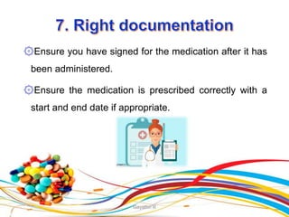 RIGHTS OF MEDICINE ADMINISTRATION .PPT.9 | PPT