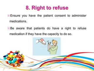 RIGHTS OF MEDICINE ADMINISTRATION .PPT.9 | PPT