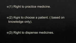 Rights of registered medical practitioner | PPTX