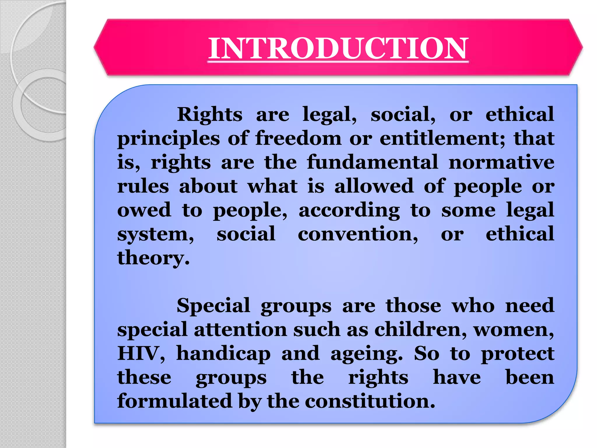 Rights of special groups: children, women, aged, HIV, handicapped. | PPTX