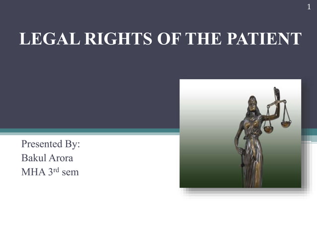 Rights of the patient | PPTX | First Aid | Injuries