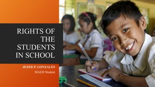 RIGHTS OF THE STUDENTS IN SCHOOL.pptx