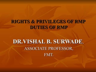 Rights & Privileges of RMP.ppt.......... | PPT