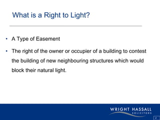 A Brief Introduction to Rights to Light | PPT | Law