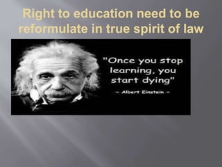 Right to education Act 2009 ppt prepared by Rajashree J Jawale | PPTX