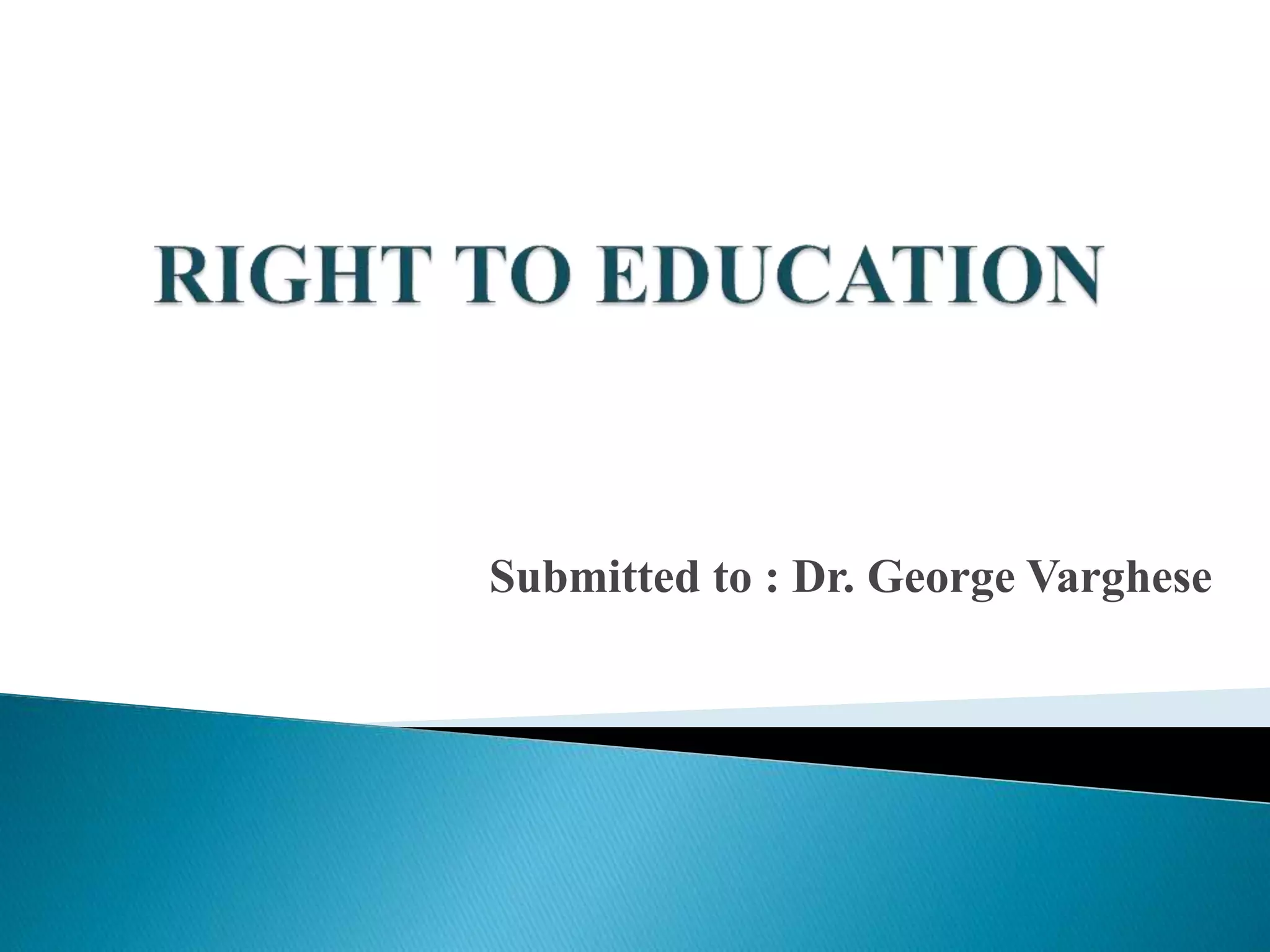 Right to education | PPTX