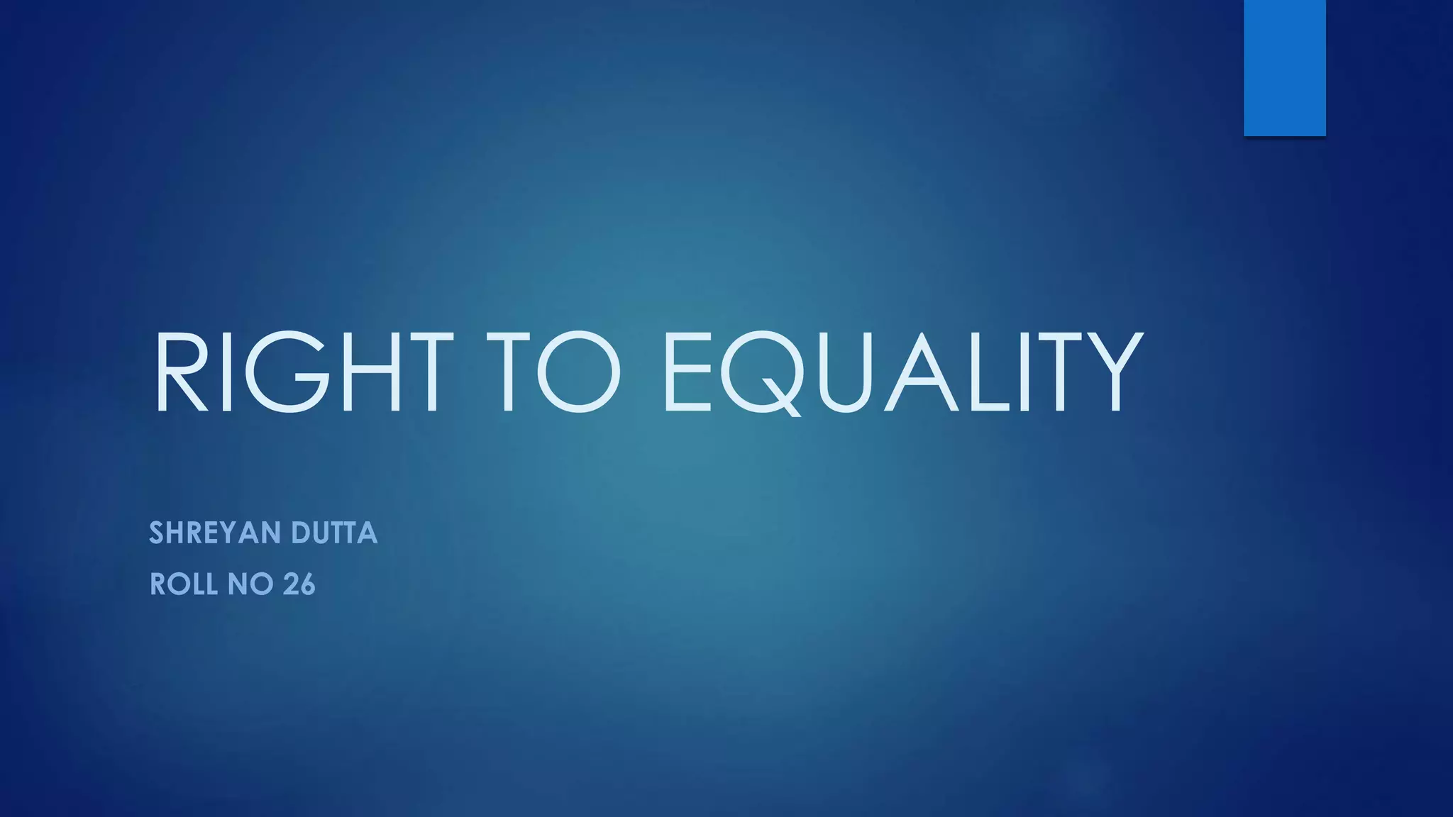 Right to equality | PPTX