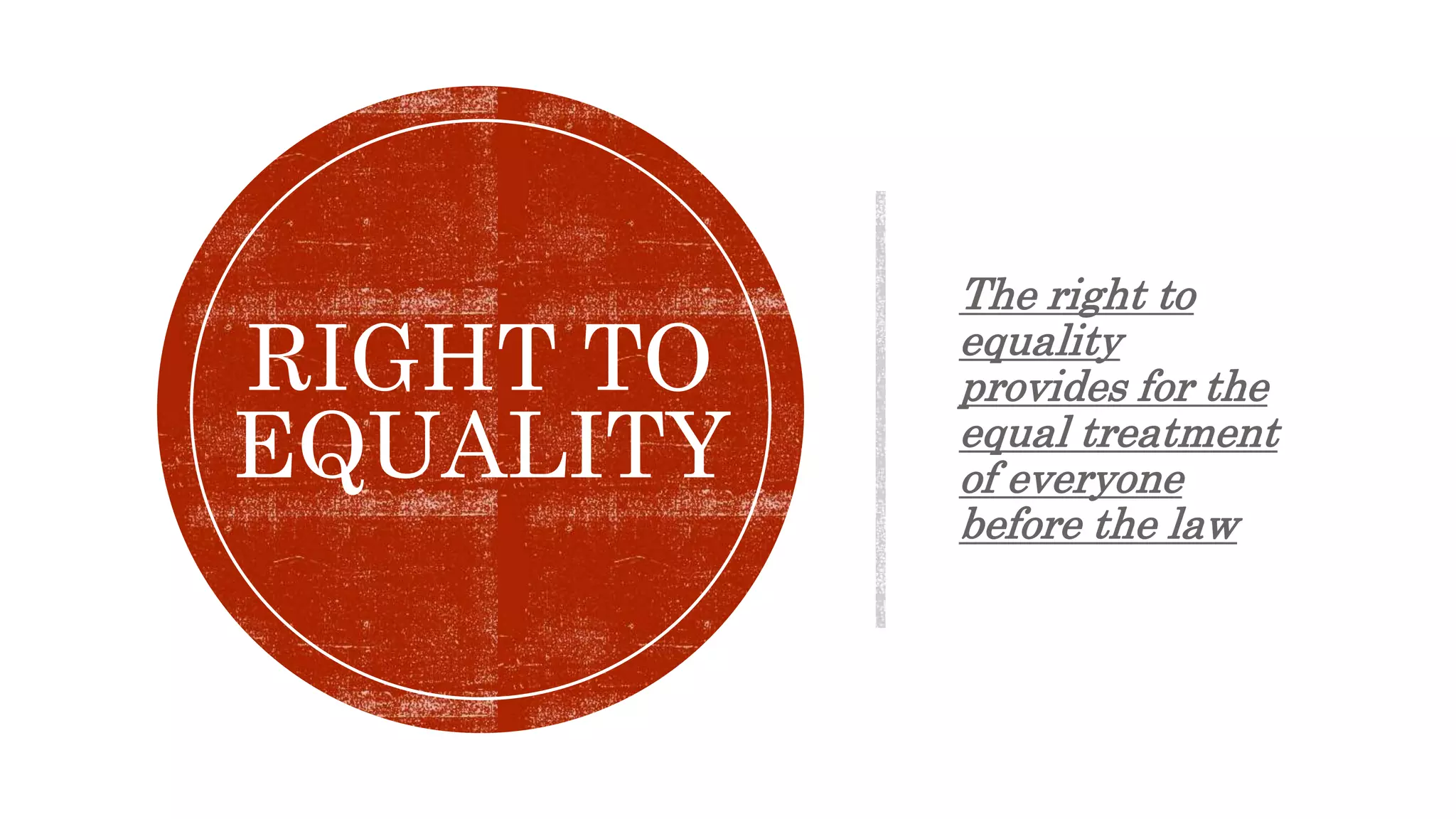 RIGHT TO EQUALITY.pptx