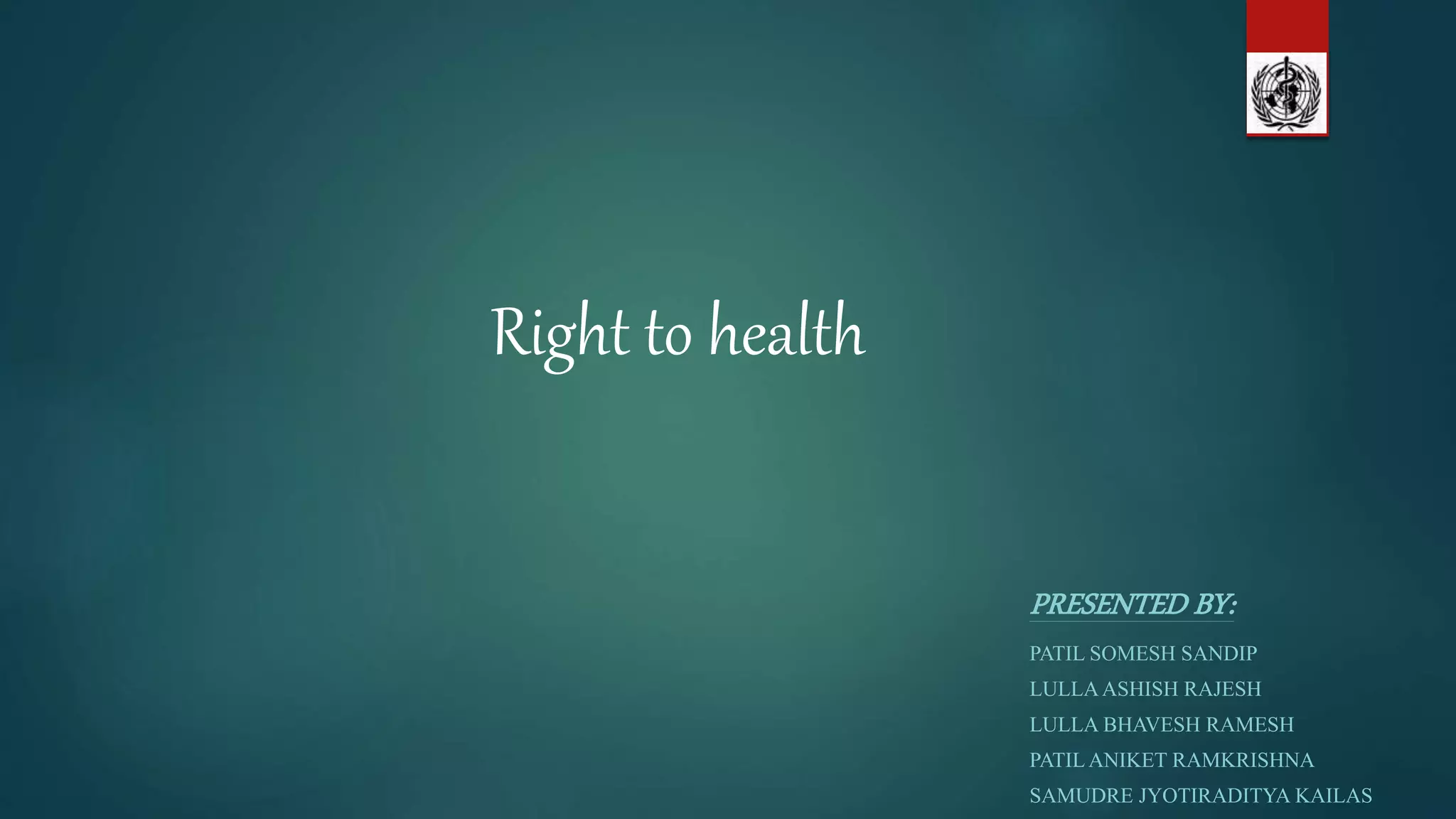 Right to health | PPTX