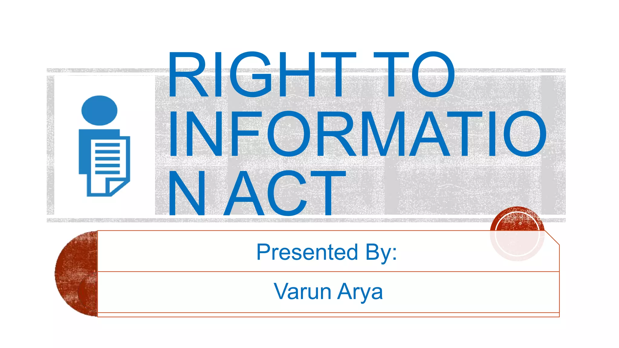 Right to information act | PPT