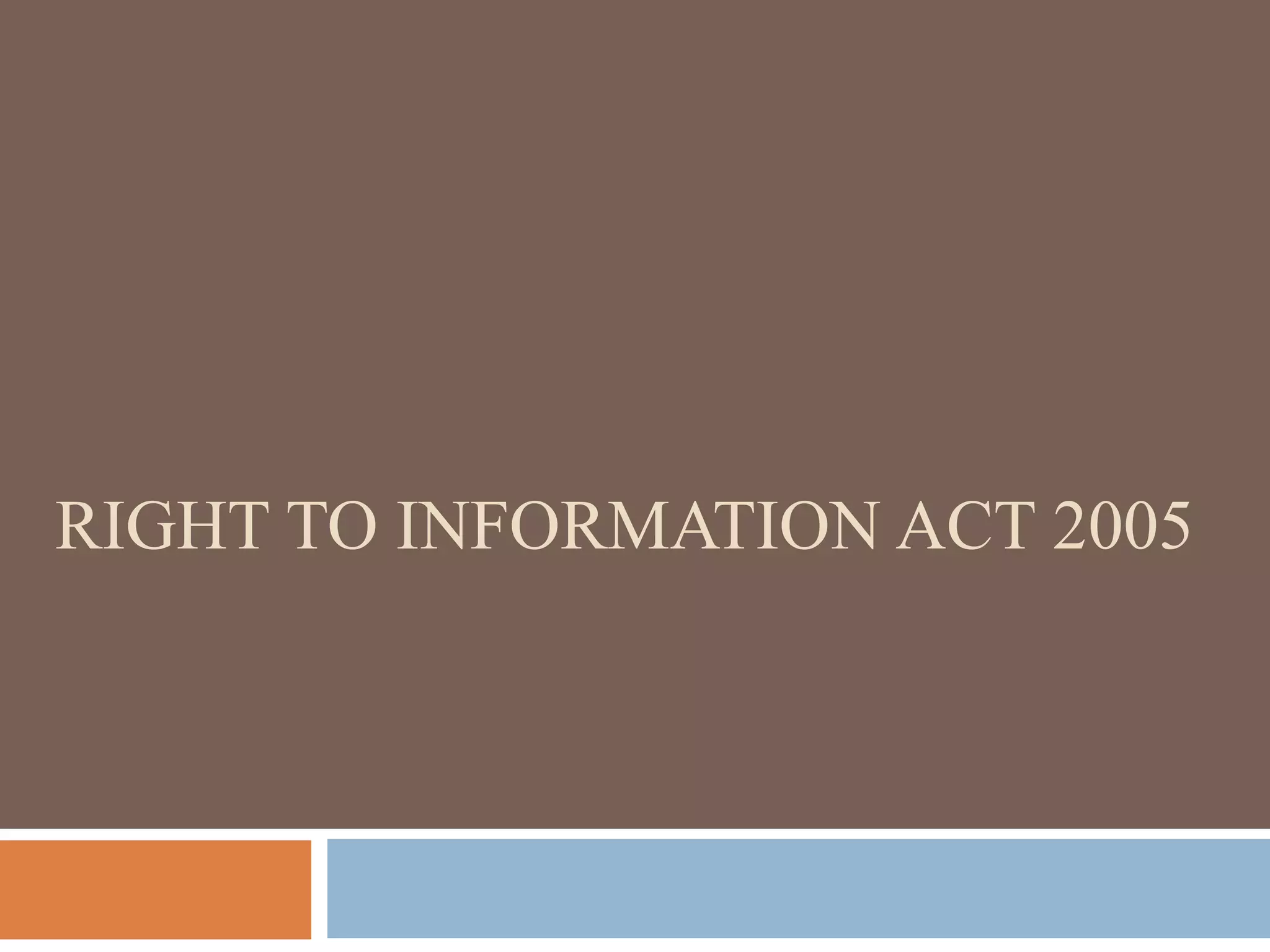 Right_to_Information_Act_2005.ppt