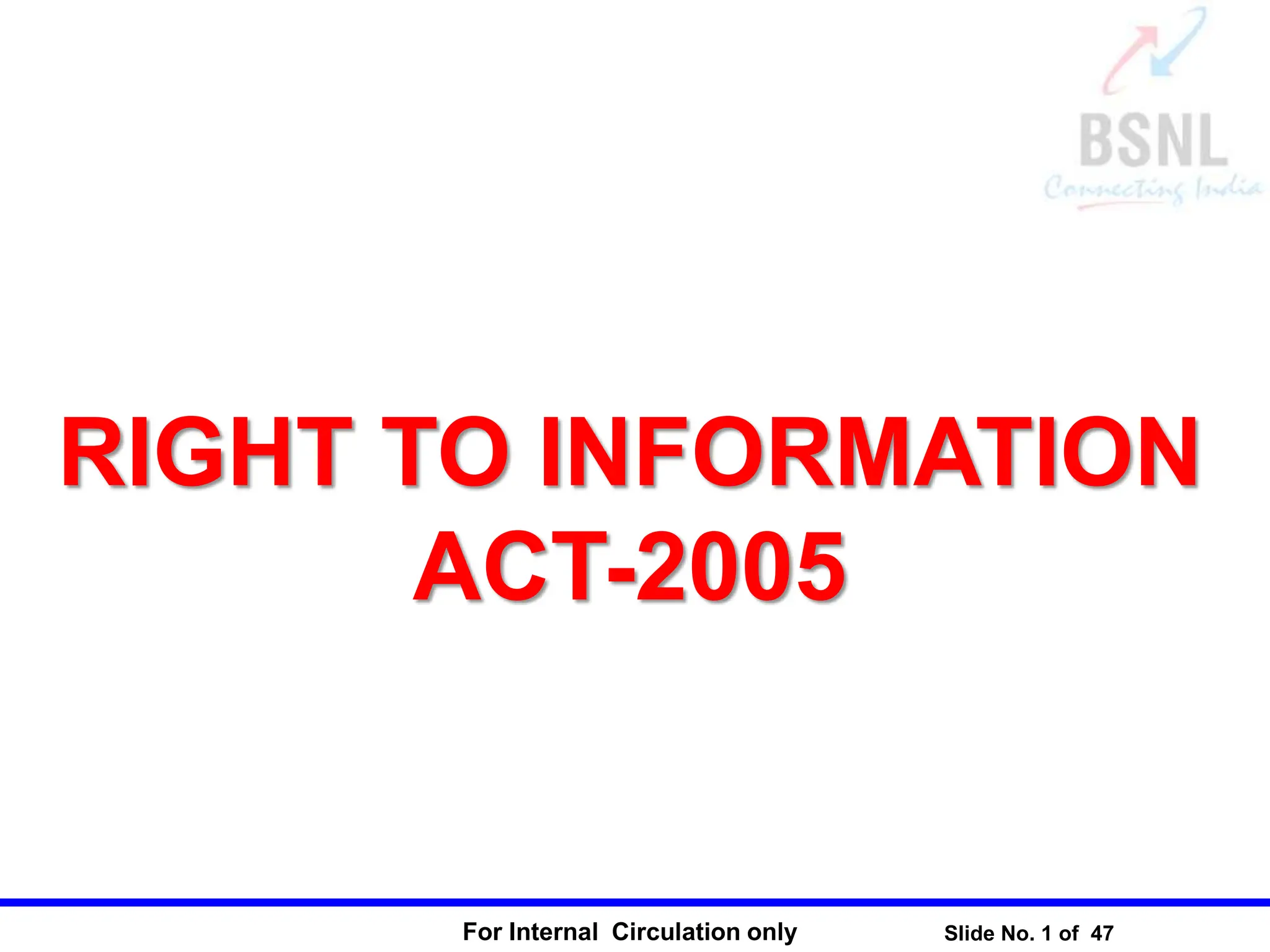 Right to Information Act 2005 also known as RTI Act in brief | PPTX
