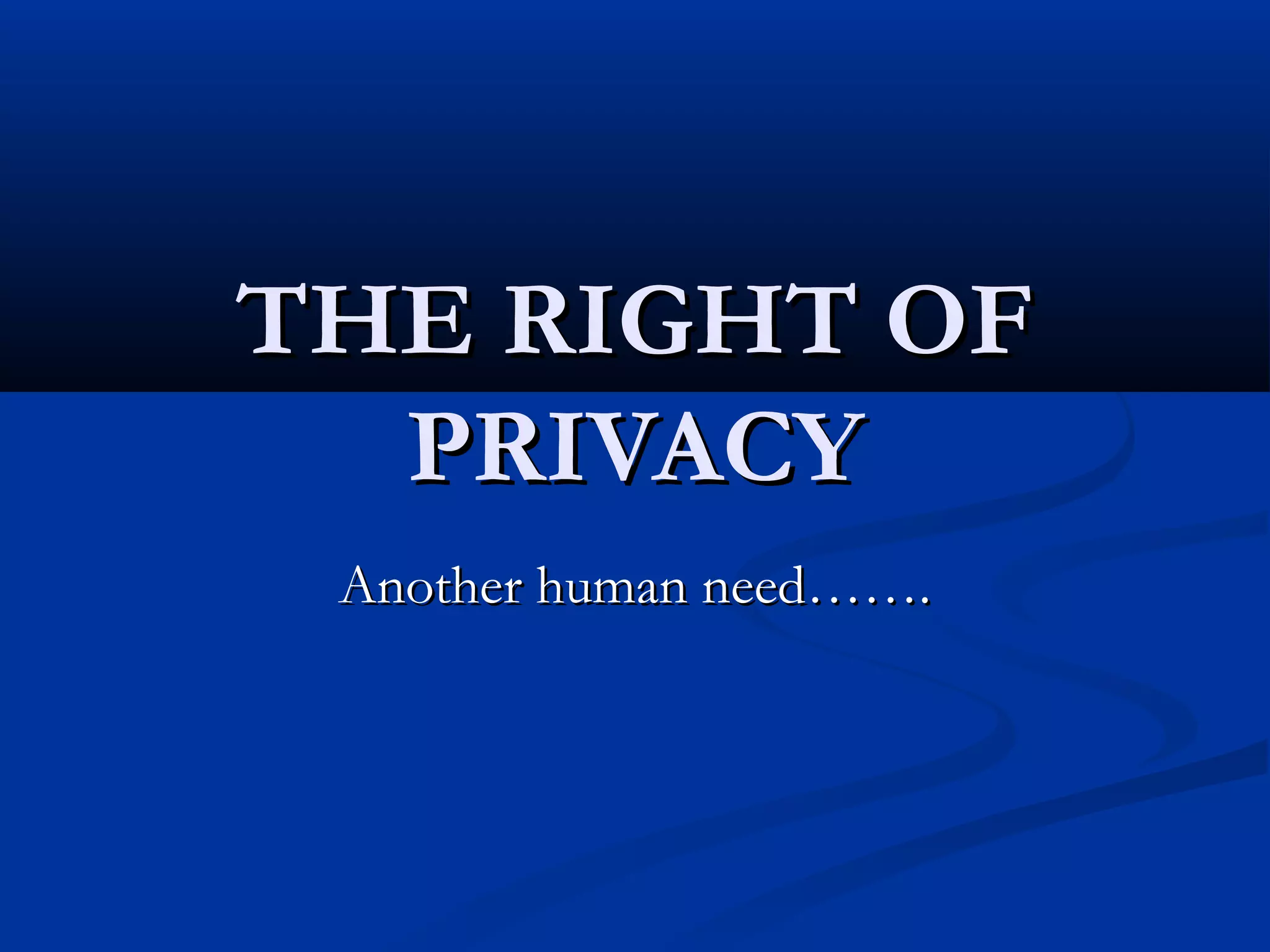 Right to privacy | PPT