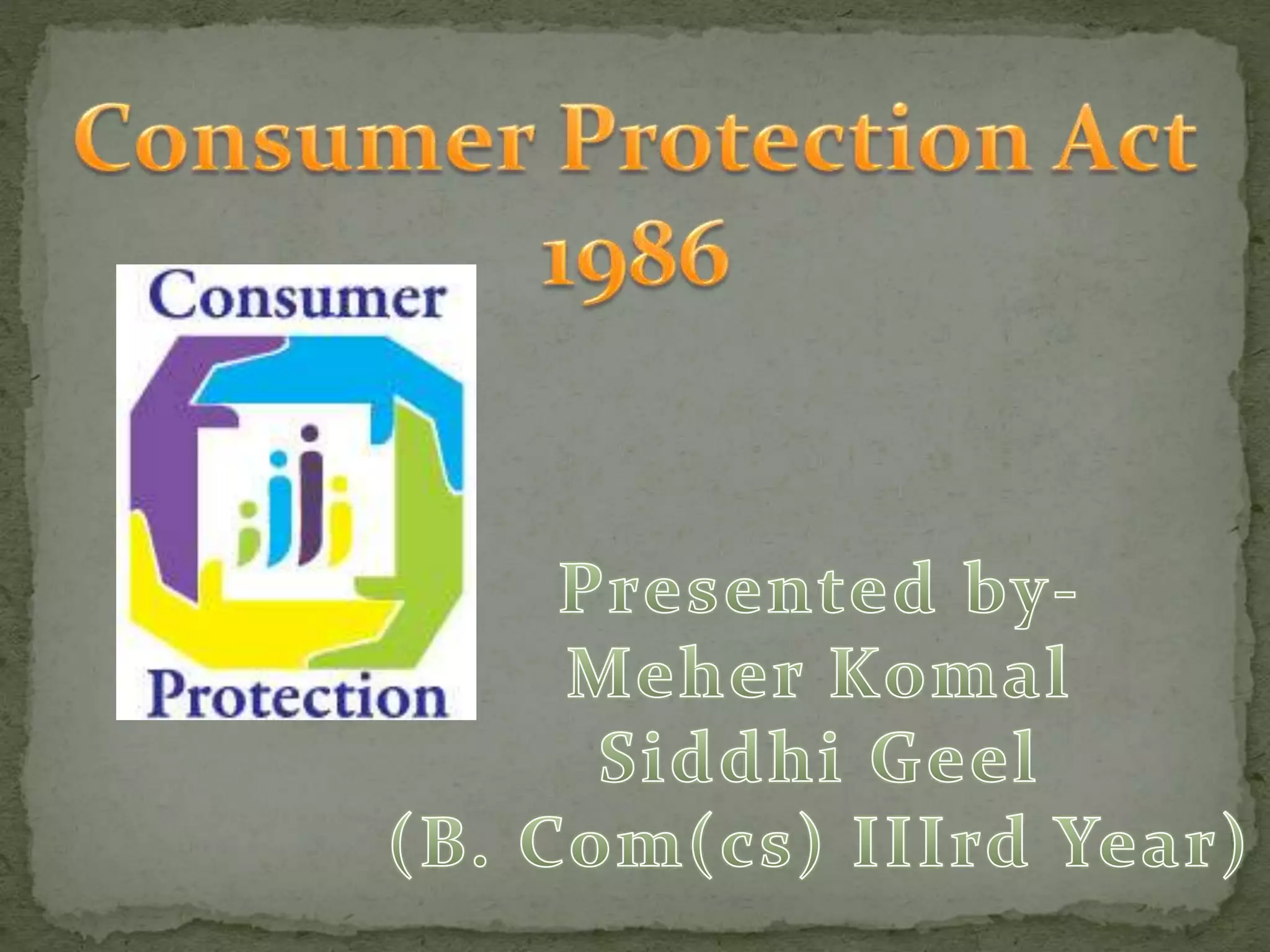 Consumer Protection Act, 1986 - Right to safety | PPTX