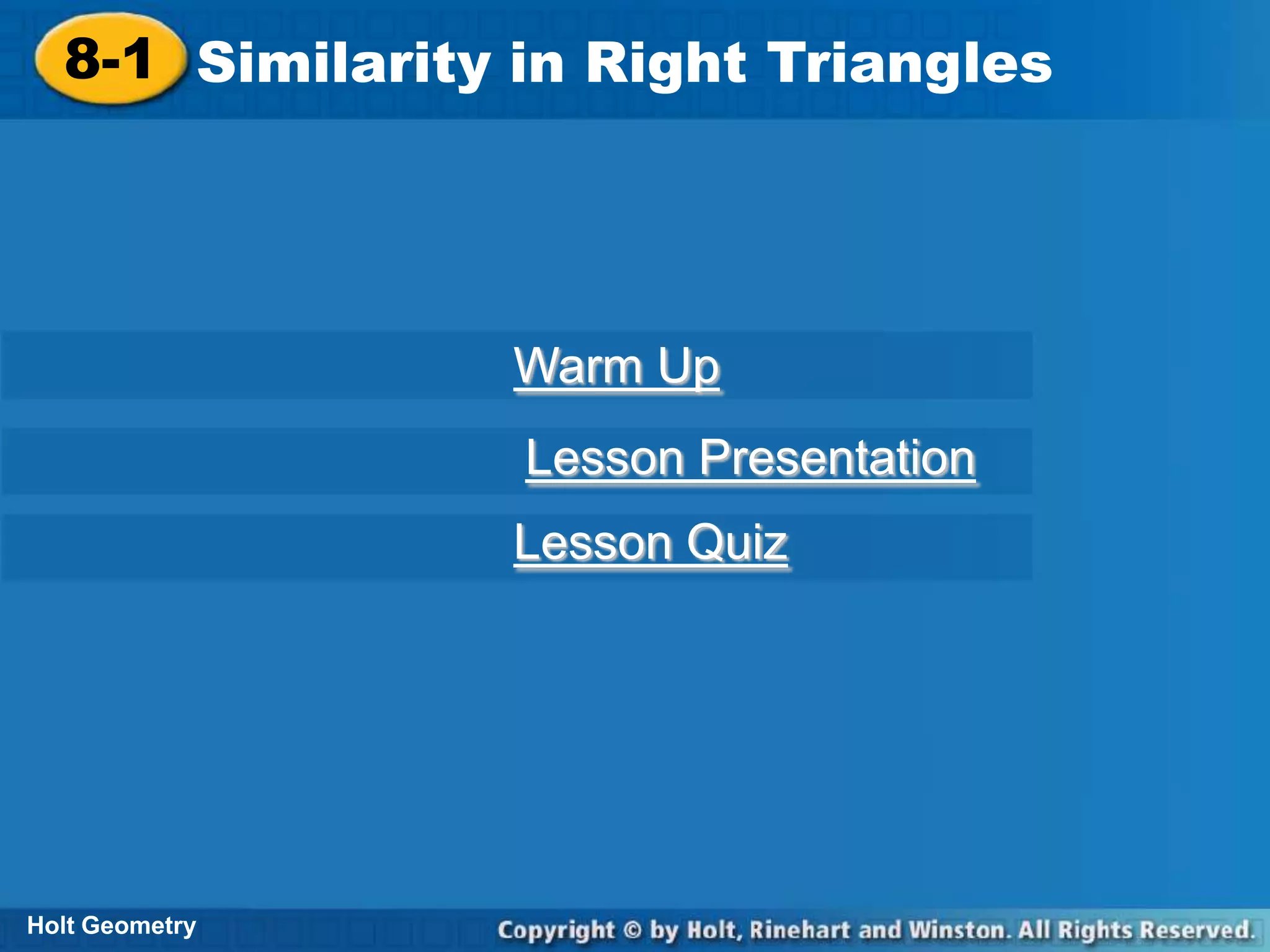 Right triangle similarity | PPT