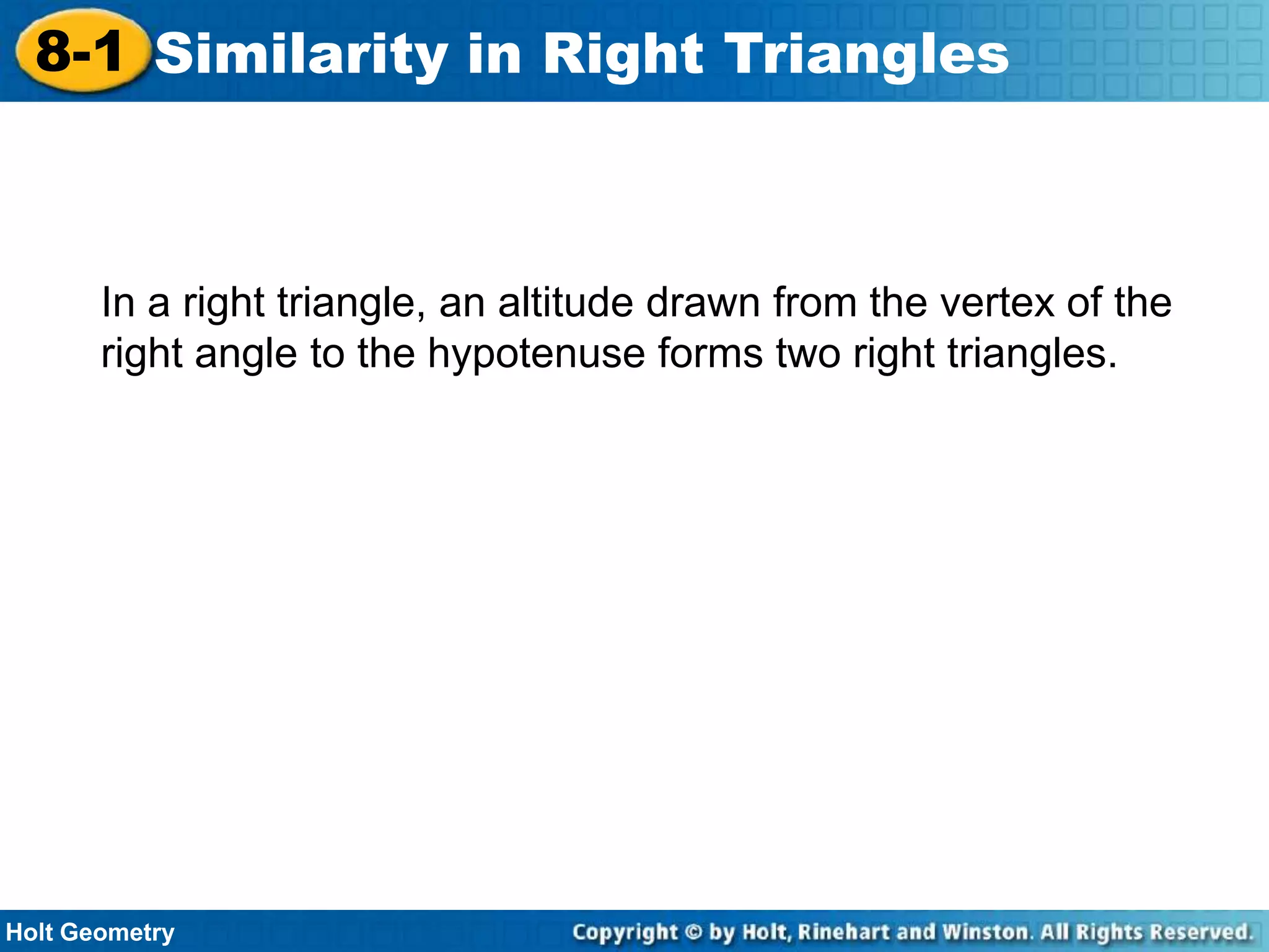 Right triangle similarity | PPT