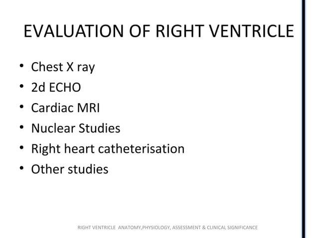 Right ventricle (RV) anatomy and functions