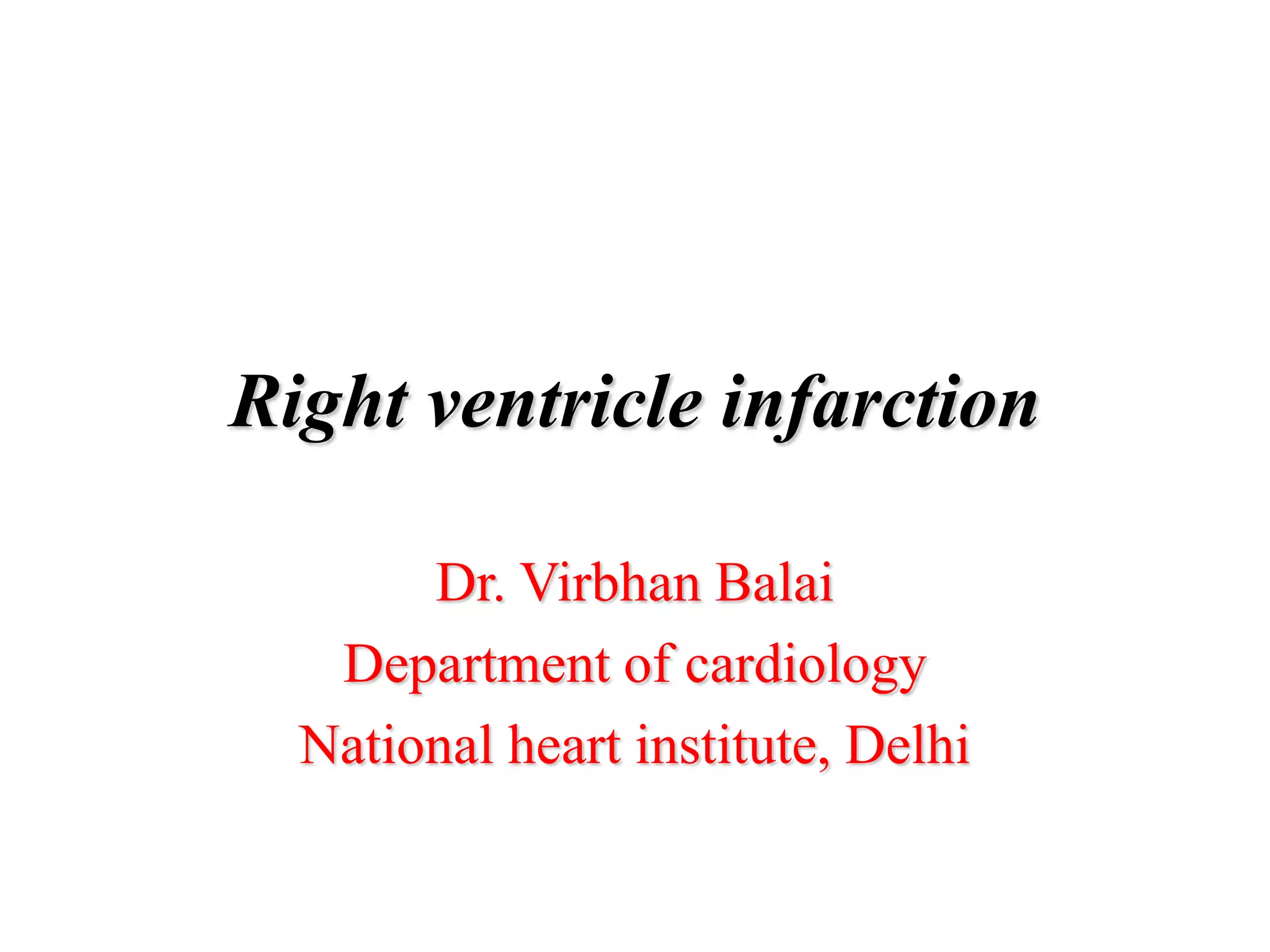 Right ventricle infarction | PPTX