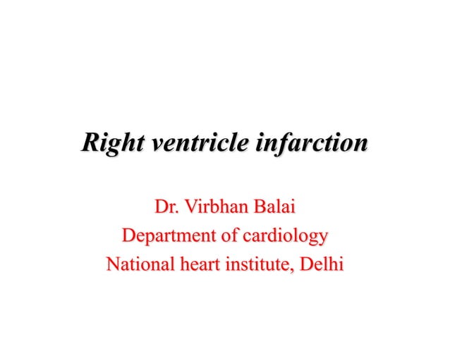 Right ventricle infarction | PPTX