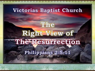Right View Of Resurrection | PPTX