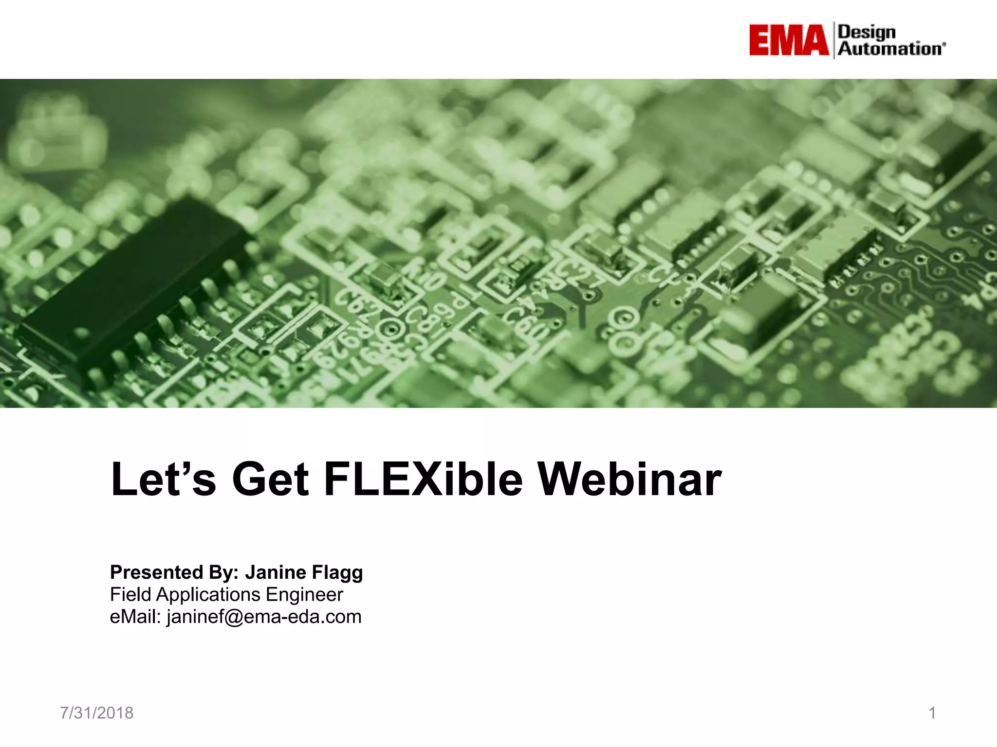 Let's Get Flexible: Expert Tips for Designing Flex PCBs | PPTX