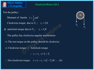 Rotational Motion QA 8 | PPTX