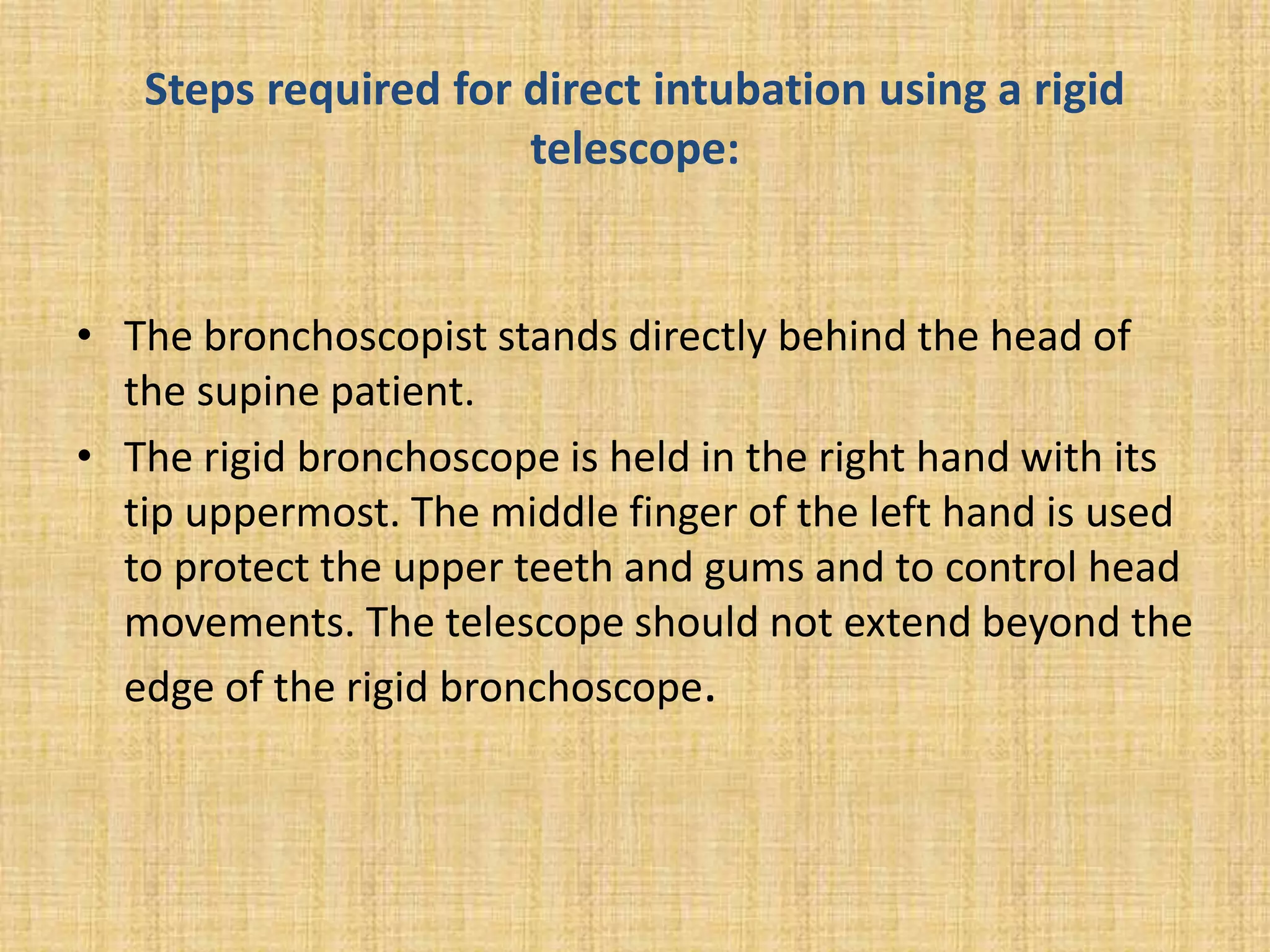 Rigid bronchoscopy | PPTX