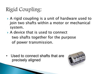 Rigid coupling and it's design | PPTX