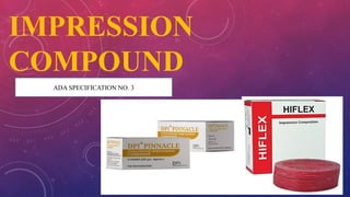 RIGID IMPRESSION MATERIALS in prosthodontics | PPTX
