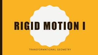 Rigid motion I | PPT