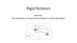 Rigid rotators | PPTX