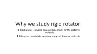Rigid rotators | PPTX