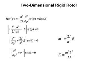 rigid rotor quantium mechanics harmonic oscilator.ppt