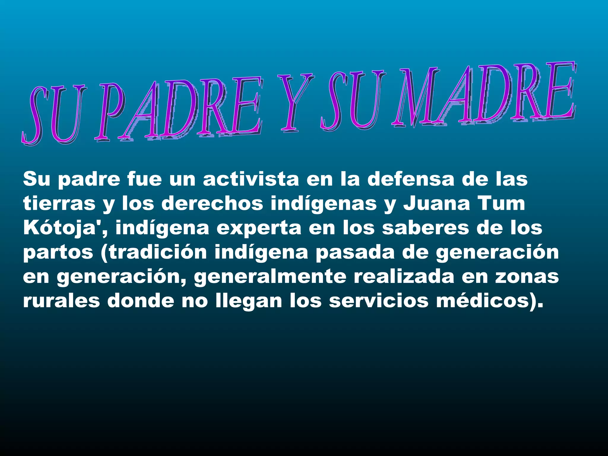 Rigoberta Menchu | PPT