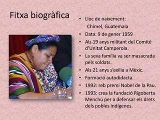 Rigoberta_Menchú | PPTX