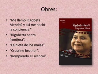 Rigoberta_Menchú | PPTX